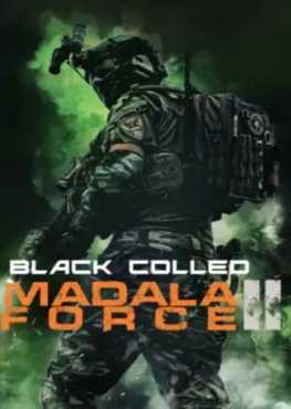 Tải ngay BlackColled Madala Force 2 miễn phí Full PC - TamHonGame